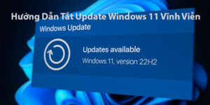 Cách Tắt Update Windows 11 Vĩnh Viễn & Tạm Thời (2025)