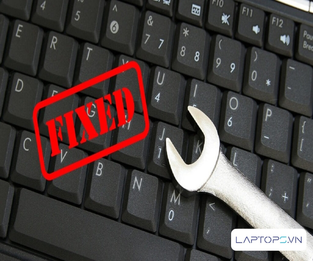 17 Cách Sửa Lỗi Bàn Phím Laptop Bị Nhảy Chữ Hiệu Quả